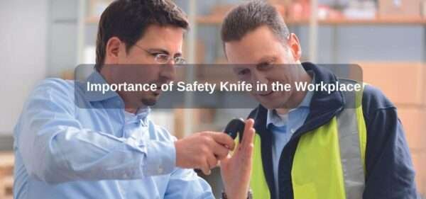 The Importance of a Safety Knife in the Workplace 2023